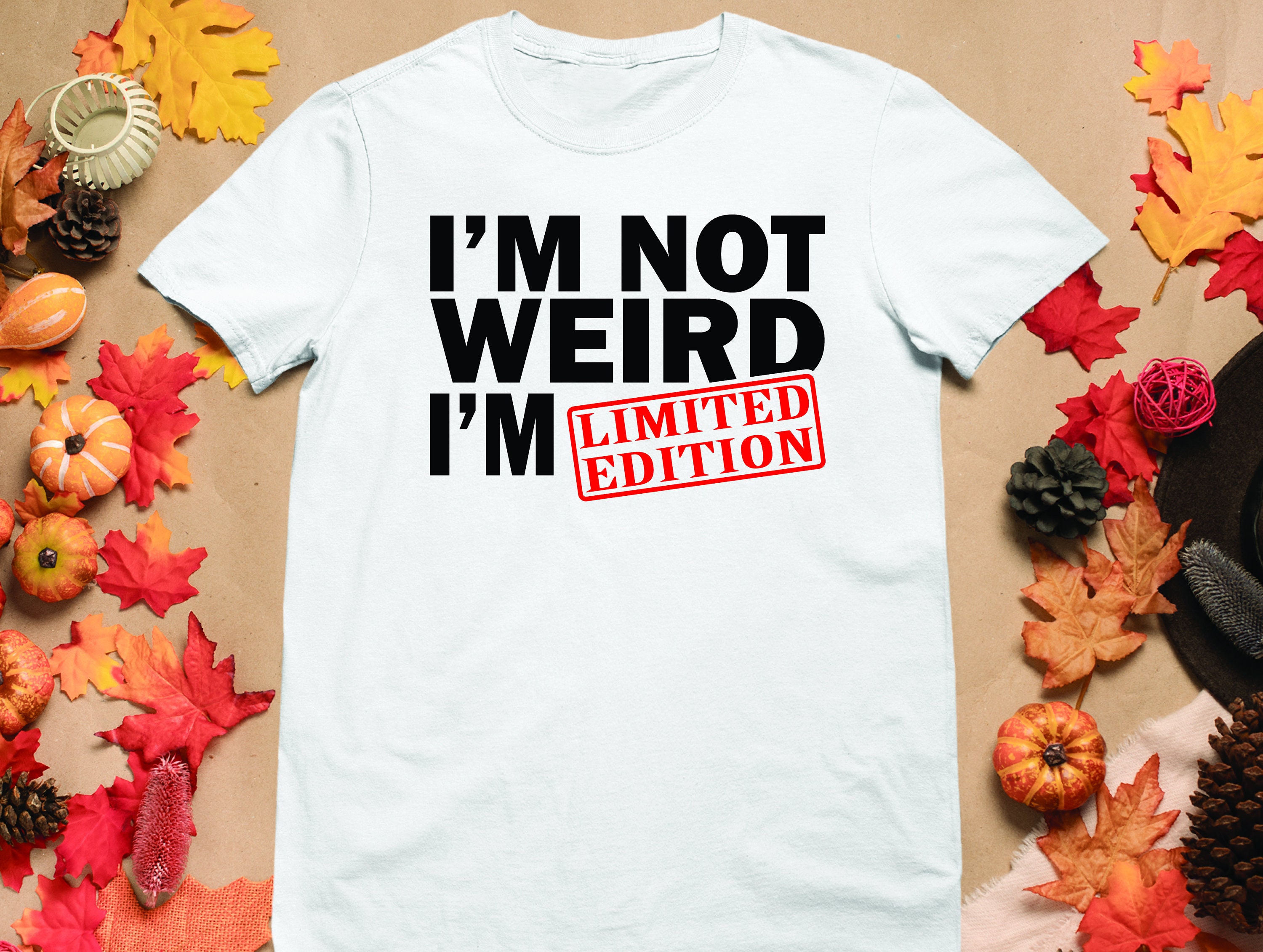 I'm Not Weird I'm Limited Edition SVG PNG, Limited Edition Sticker ...