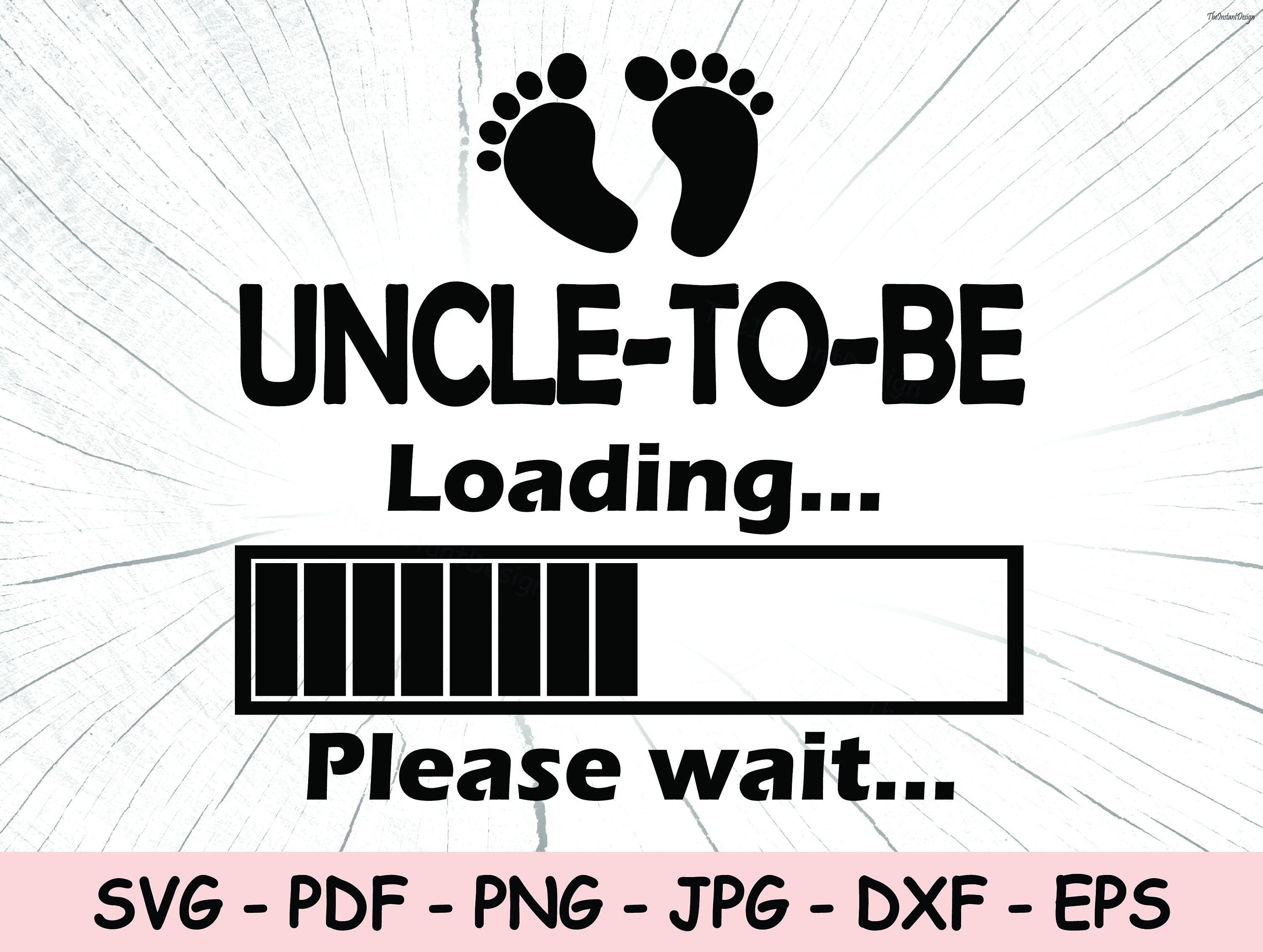 Uncle to Be SVG, Uncle to Be Loading PNG, New Uncle Instant Download ...