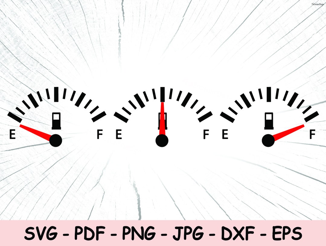Fuel Gauge SVG, Fuel Level PNG, Gas Tank Decal Instant Download, Petrol ...
