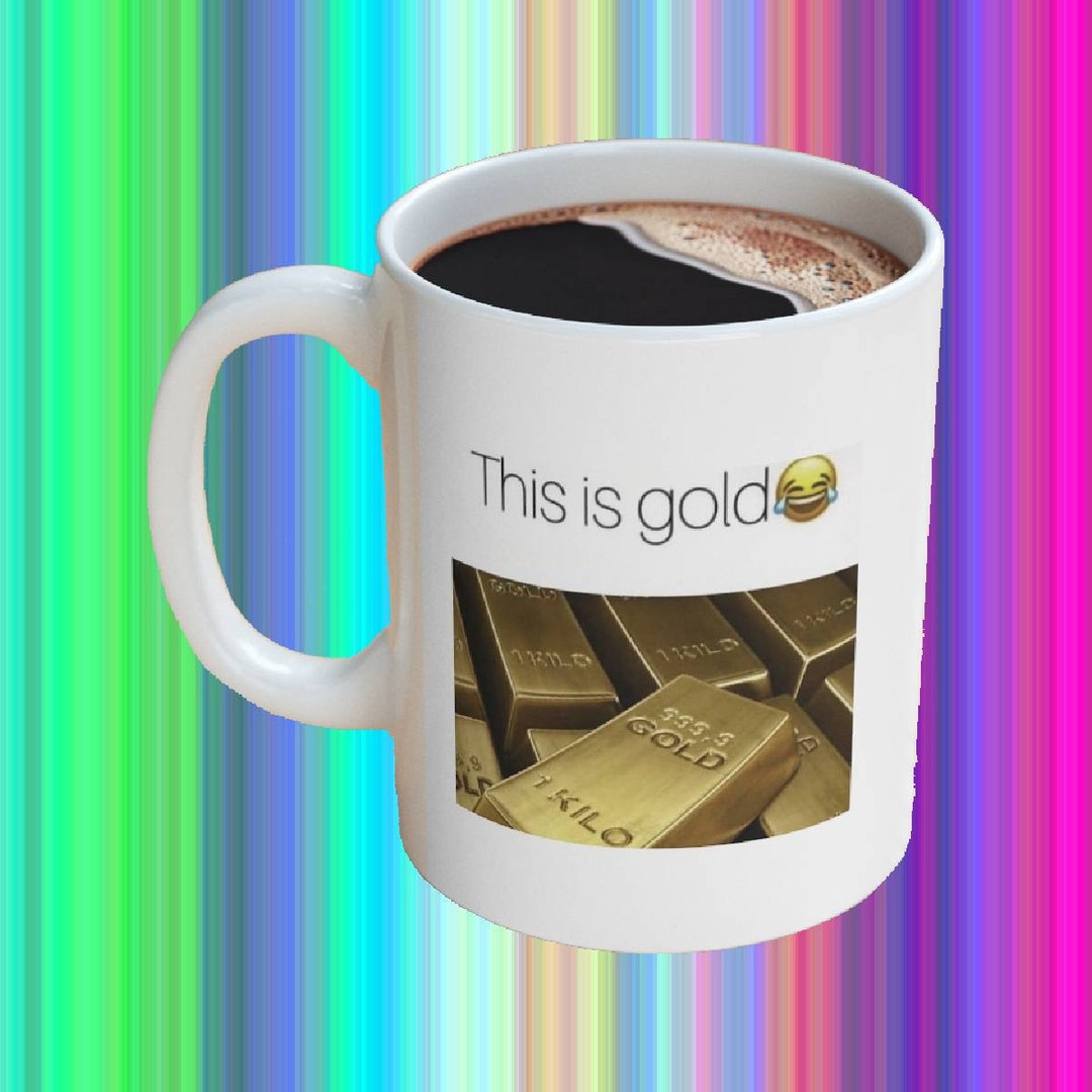 This is Gold Meme Mug Gen Z Humor Funny Mug Gift. - Etsy