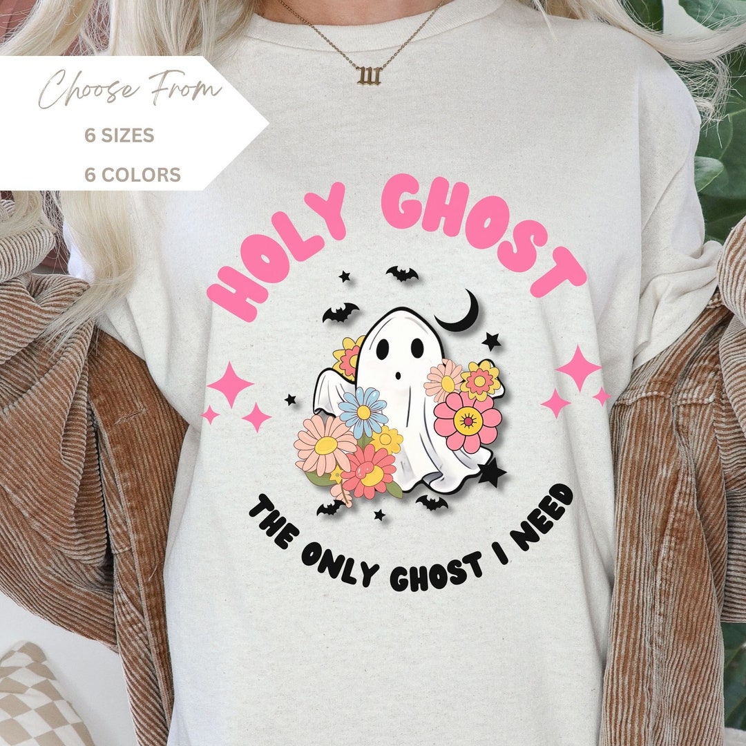 Holy Ghost the Only Ghost I Need, Christian Fall Tee, Retro Ghost ...