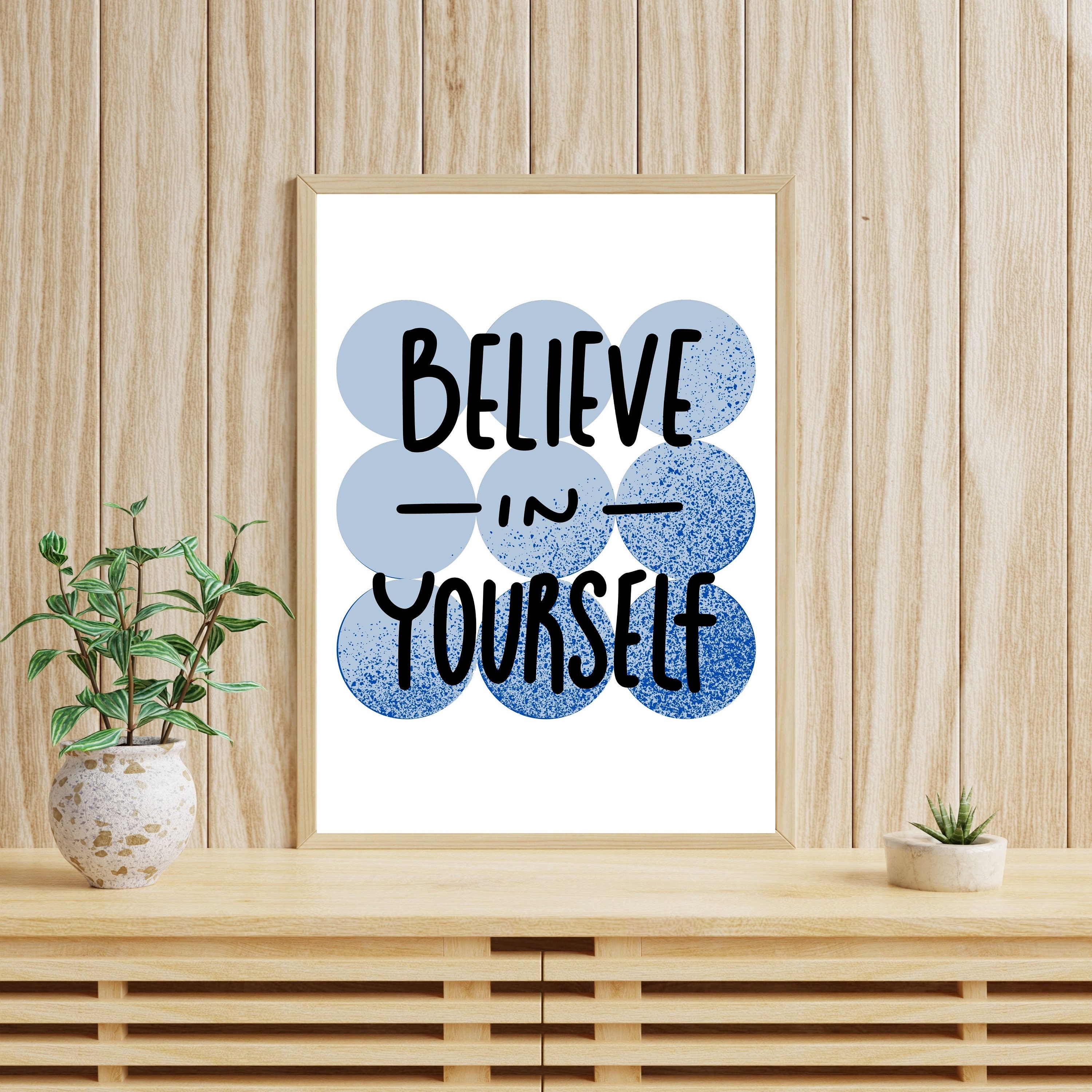 Printable Inspirational Quote Wall Art, Believe in Yourself Digital ...