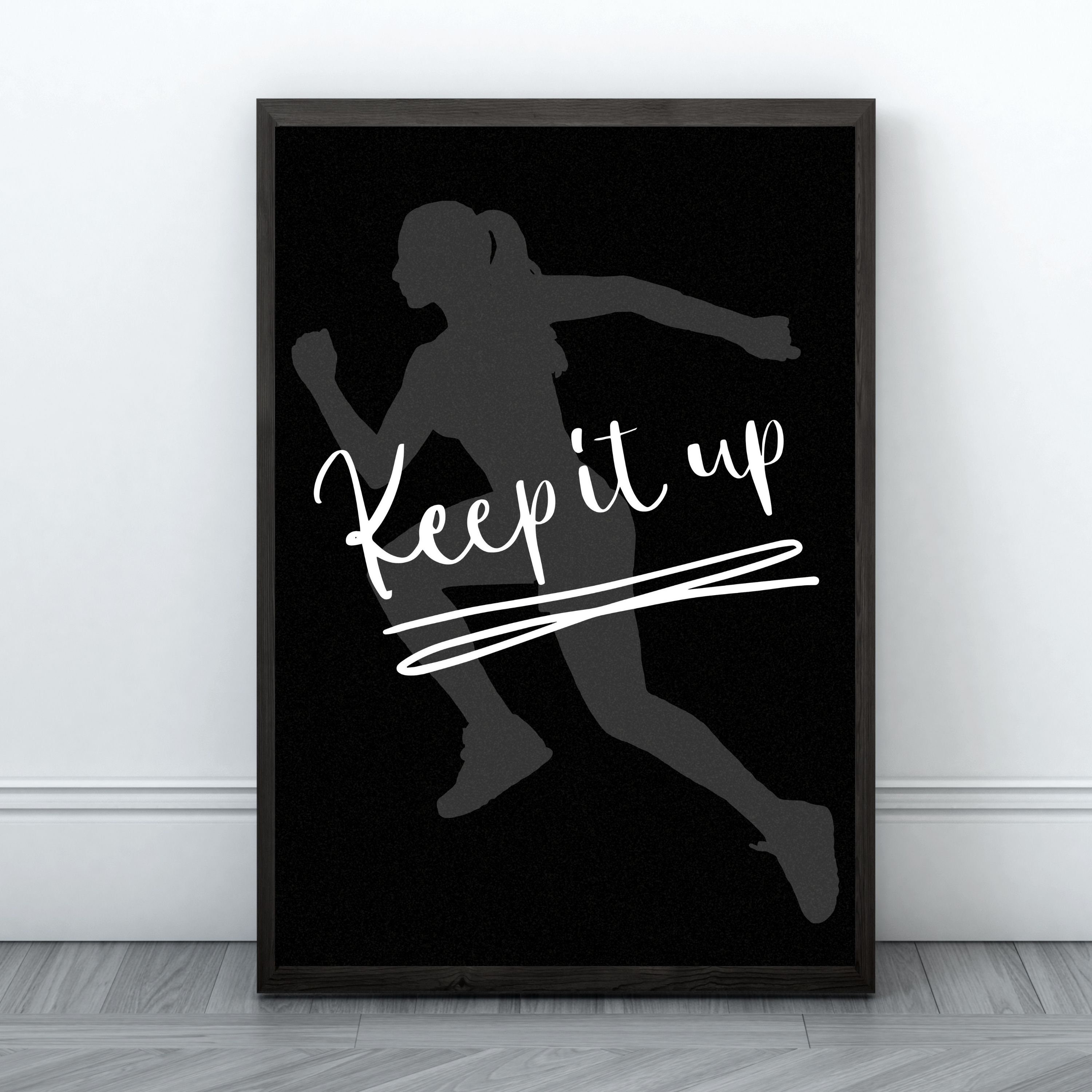 Workout Motivation Wall Art Printable, Gym Digital Poster, Keep It Up ...