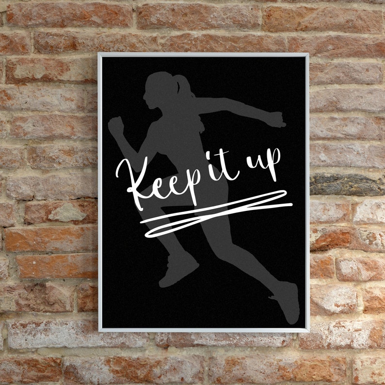 Workout Motivation Wall Art Printable, Gym Digital Poster, Keep It Up ...