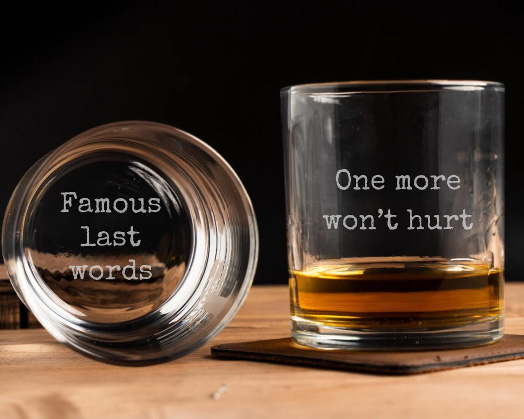 Personalized Whiskey Glass Engraved Rocks Glass, Humorous Gift, Custom ...