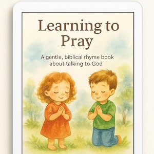 Learning to Pray™ — Christian Rhyming Book for Toddlers & Kids | Faith ...