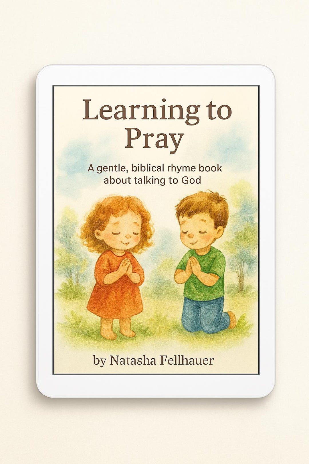 Learning to Pray™ — Christian Rhyming Book for Toddlers & Kids | Faith ...