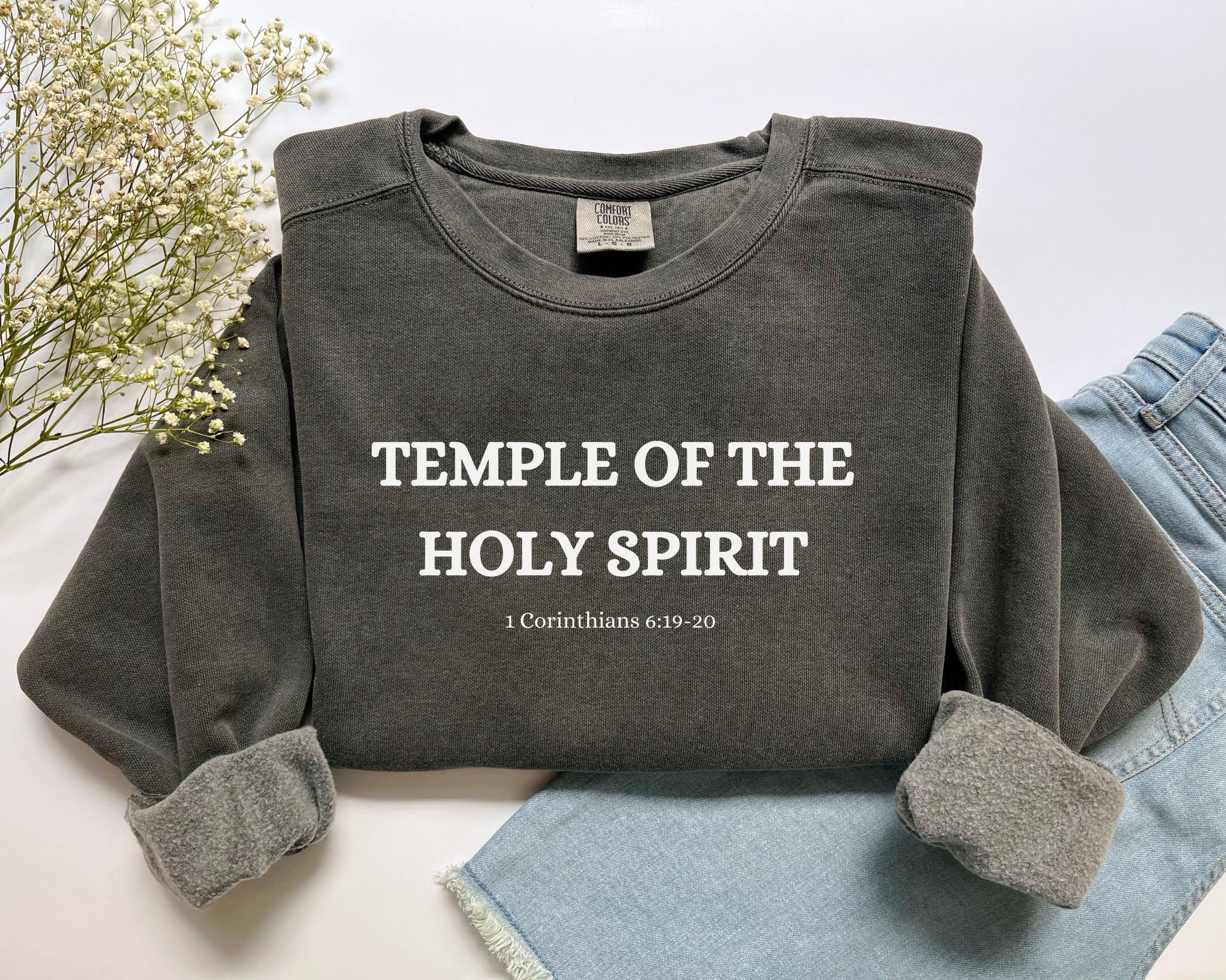 Temple of the Holy Spirit Sweatshirt, Saved by Grace, Jesus Christ is ...