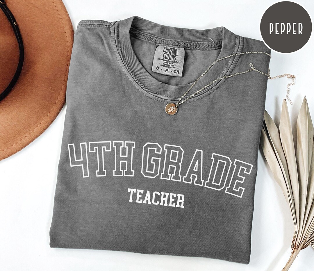 4th Grade Teacher Shirt, Comfort Colors® 4th Grade Tshirt, Gift for ...