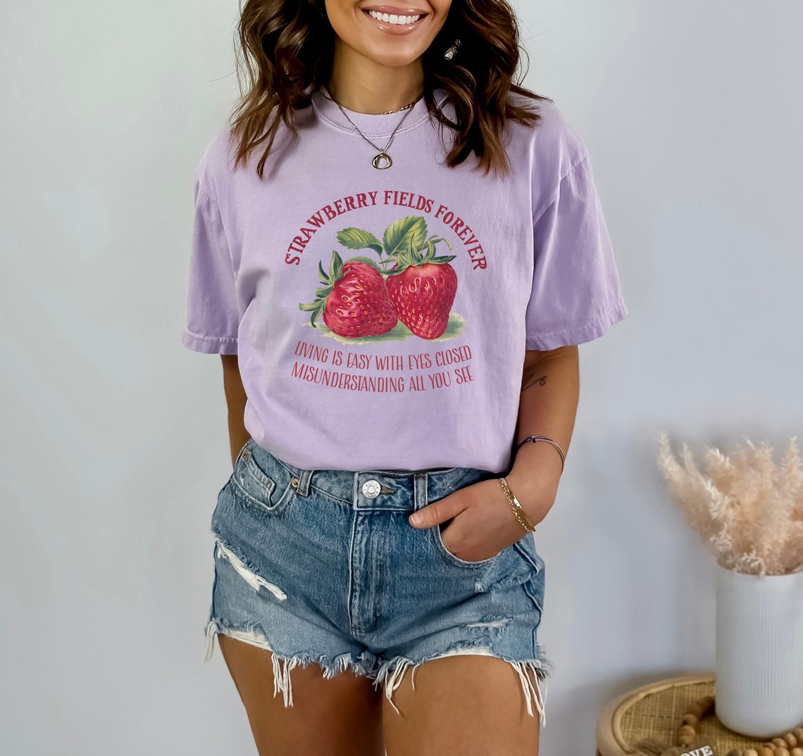 Strawberry Fields Forever T-shirt, Strawberry Shirt, Fruit Lover Shirt ...