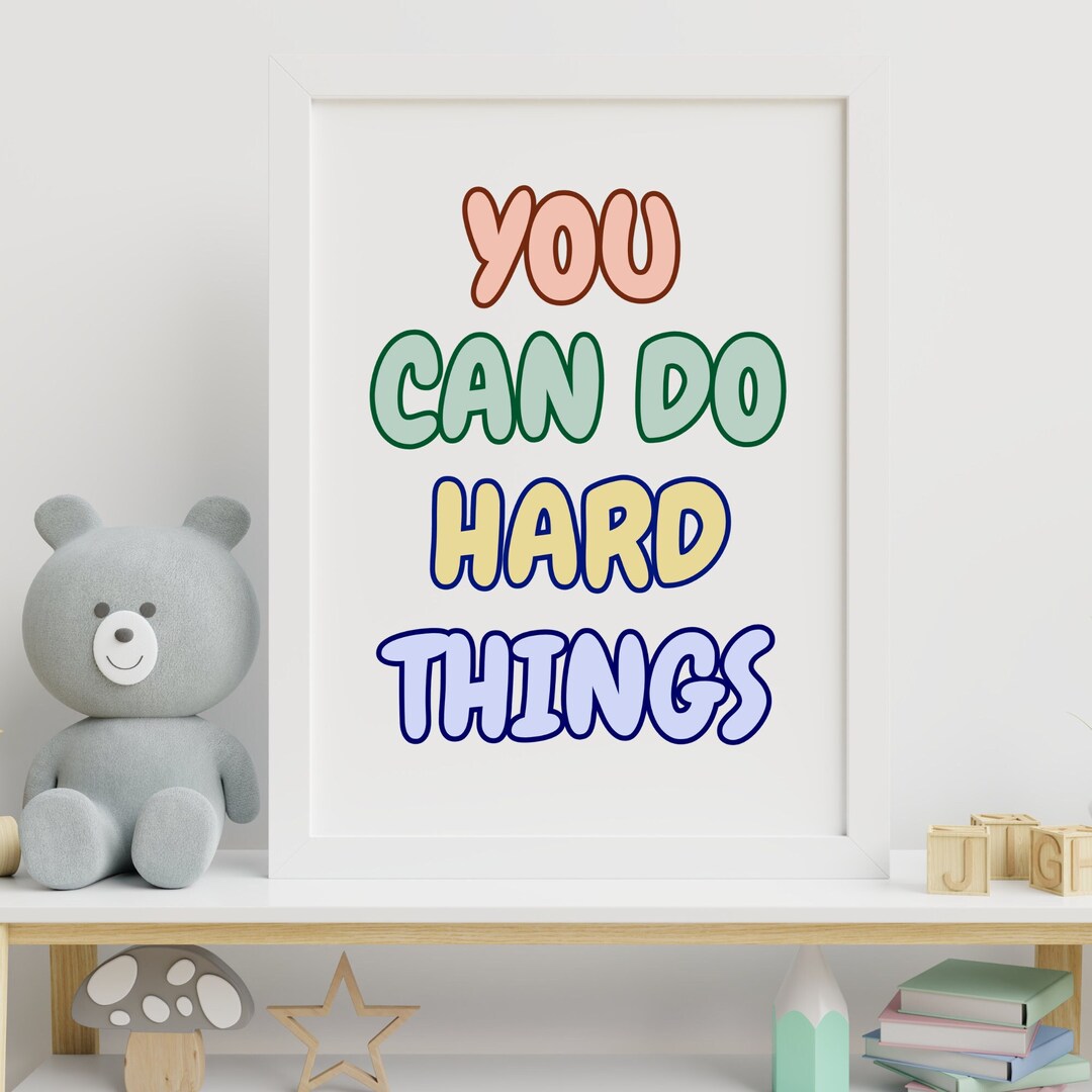 You Can Do Hard Things Print, Boho Playroom Decor, Classroom Printable ...