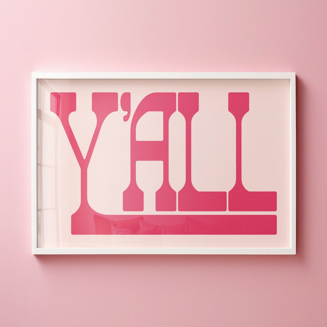 Instant Digital Download Y'all Typography Print Hot Pink Western Wall ...