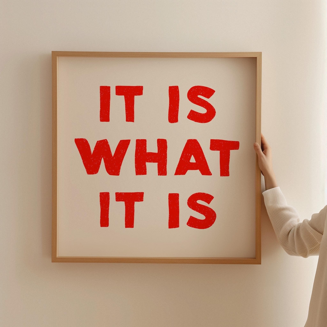 It is What It is Poster, Square Wall Art, Typography Print, Hand Drawn ...