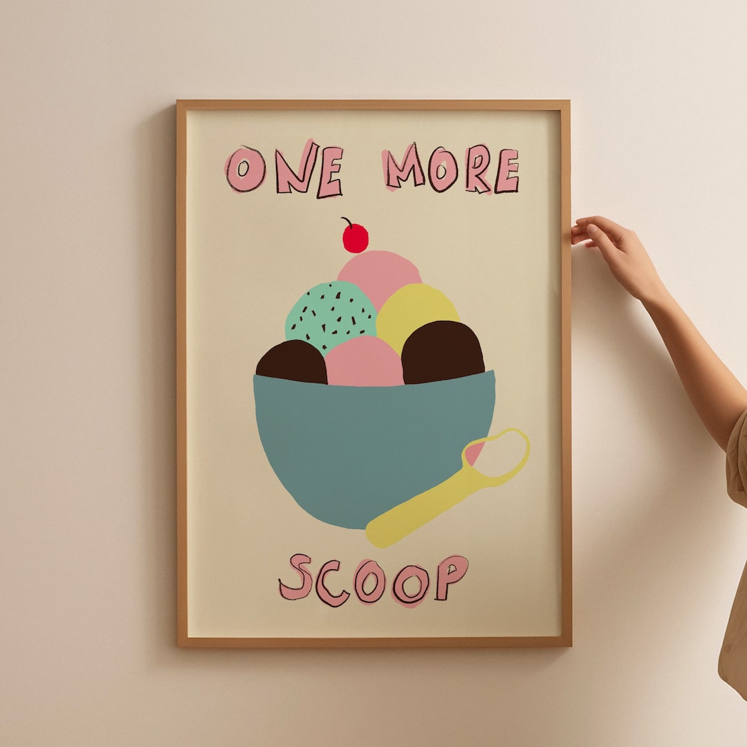 One More Scoop Ice Cream Poster, Summer Wall Art, Retro Food Poster ...