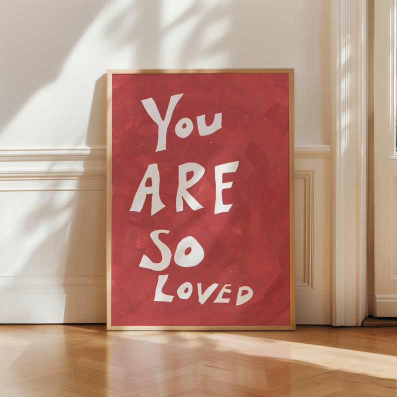 You Are so Loved Poster, Hand Drawn Print, Typography Poster, Mid ...