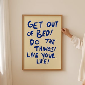 Get Out of Bed Print: Trendy Typography Poster (digital Download) - Etsy