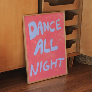 Dance All Night Poster, Hand Drawn Print, Maximalist Poster, Typography ...