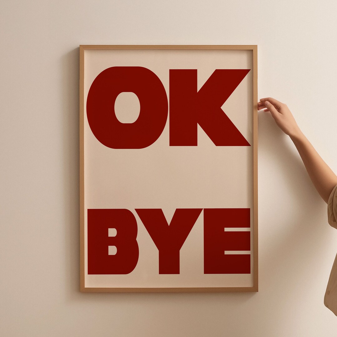 OK Bye Print, Typography Poster, Entryway Hallway Wall Art, Bauhaus ...