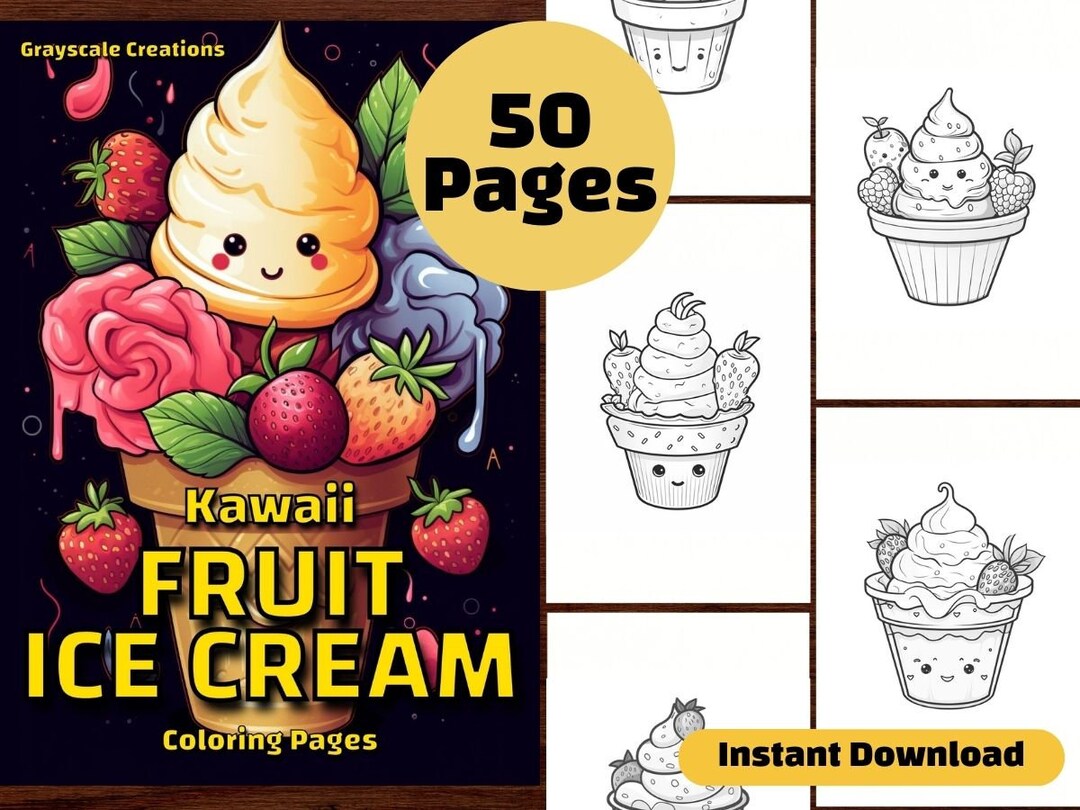 50 Fruit Ice Cream Coloring Page Book Beverage Food Kawaii - Etsy