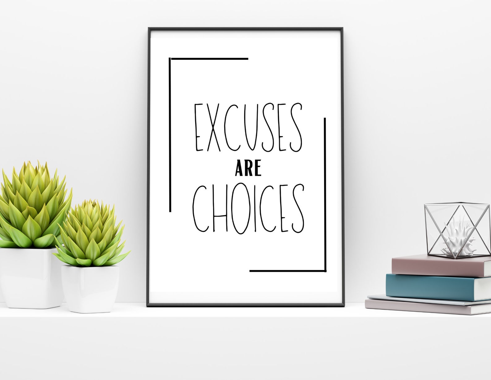 Excuses Are Choices Motivational Wall Art, Minimalist Workout Life Work ...