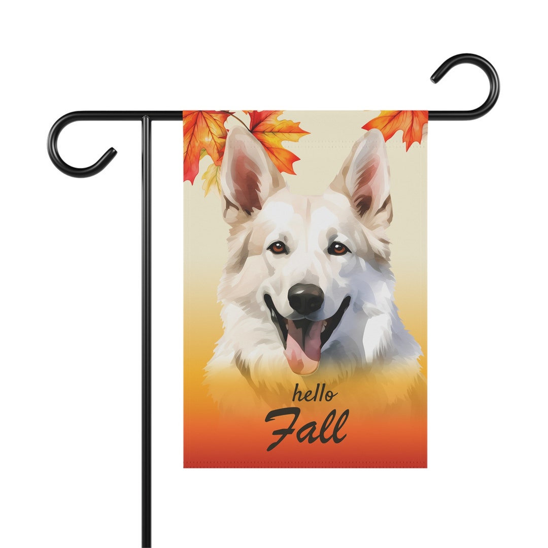 White German Shepherd Dog Flag - Hello Fall - 12"x18" Garden Flag - Etsy