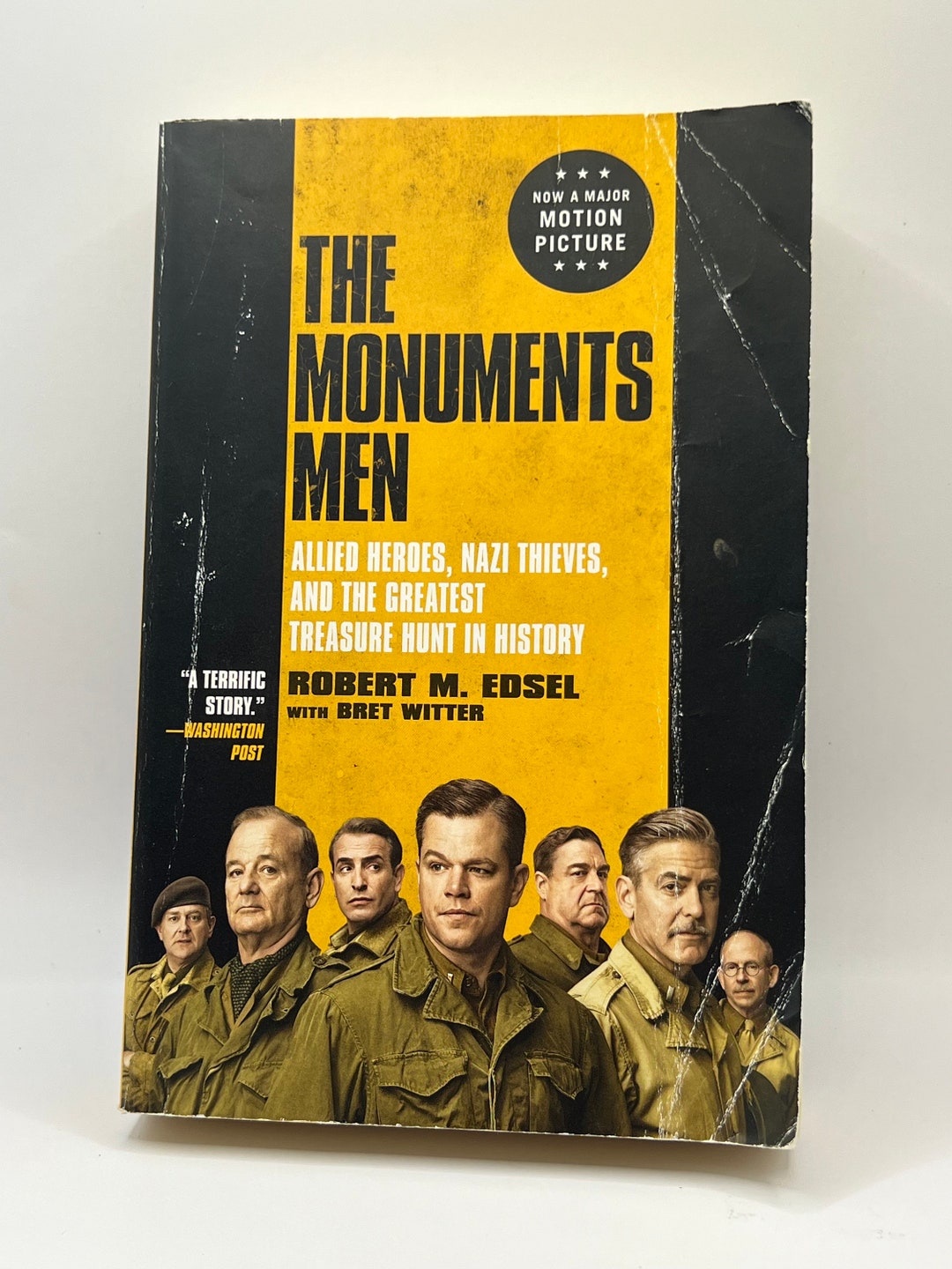 The Monuments Men: Allied Heroes, Nazi Thieves, and the Greatest ...
