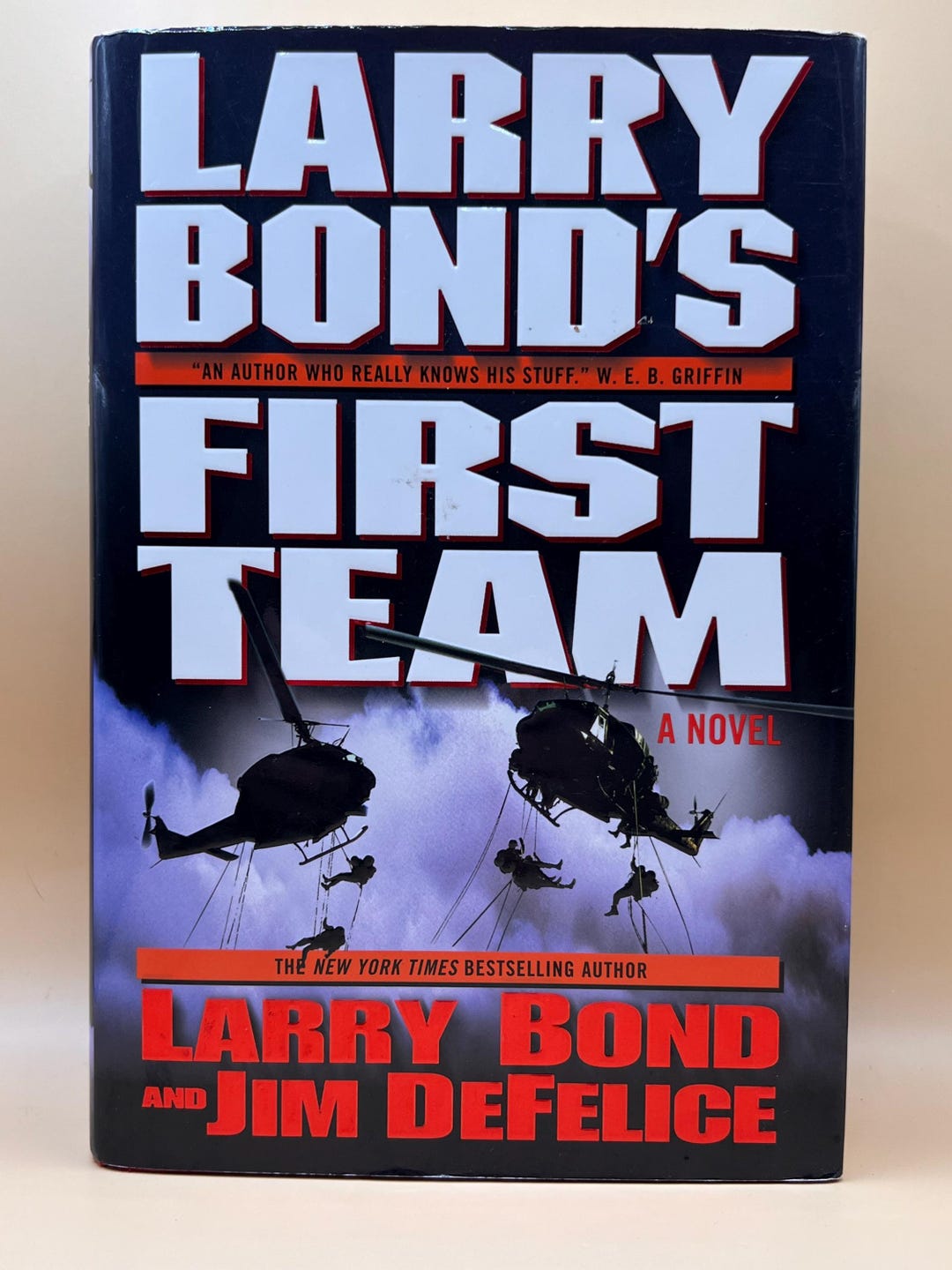 Larry Bonds First Team by Larry Bond and Tim Defelice *first Edition ...