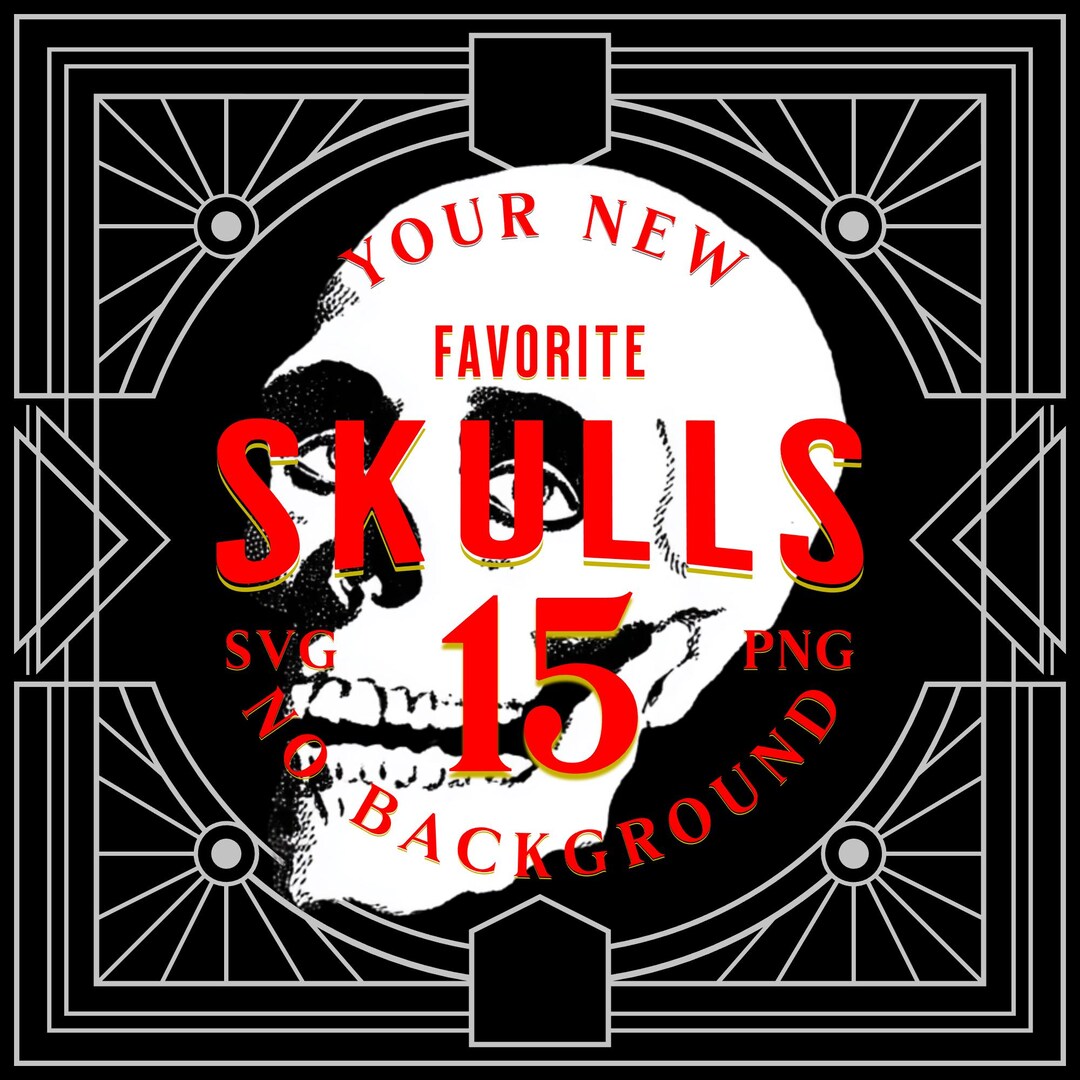 Your New Favorite Skull Designs! 15 SVG and 15 PNG to Match! Skulls ...