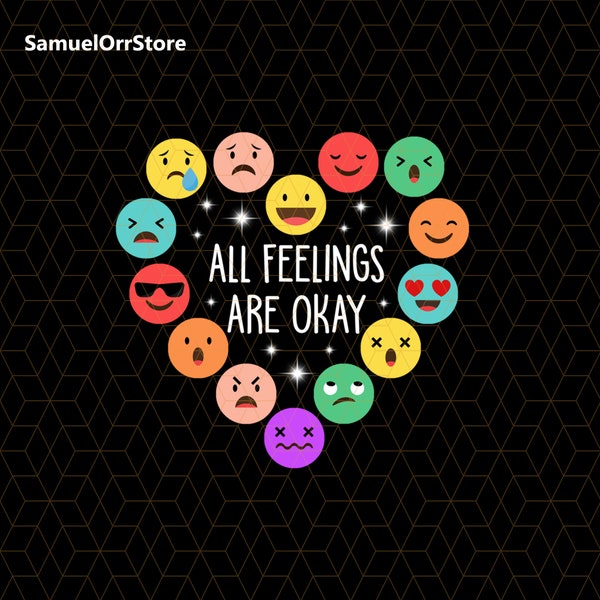 All Feelings Are Okay Svg - Etsy
