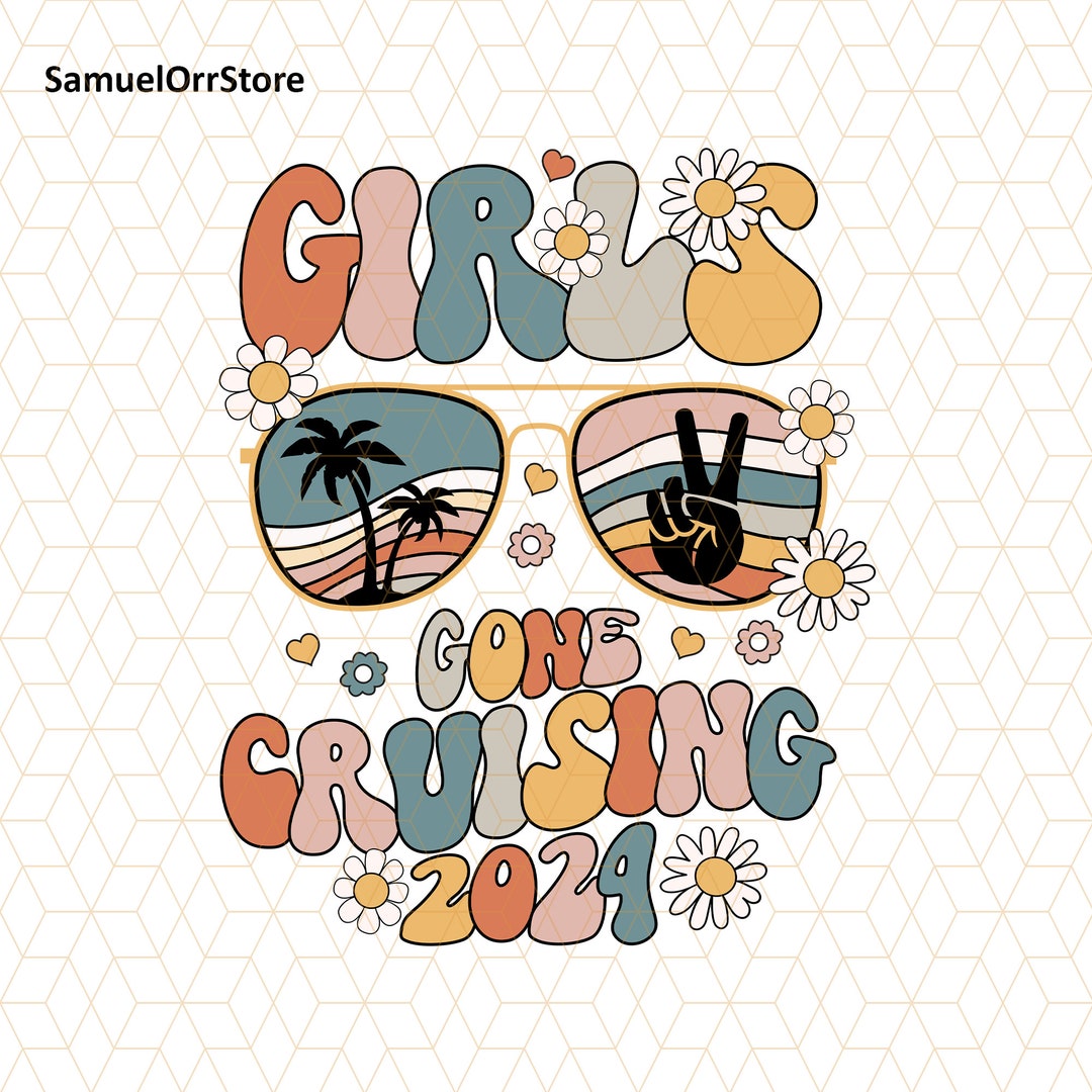 Girl Gone Cruising 2024 Png, Summer Vacation Png, Matching Family ...