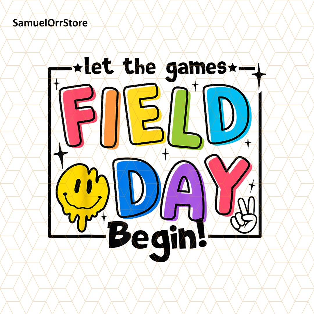 Field Day Let the Games Begin Png, Field Day Fun Day, Dalmatian Dot ...