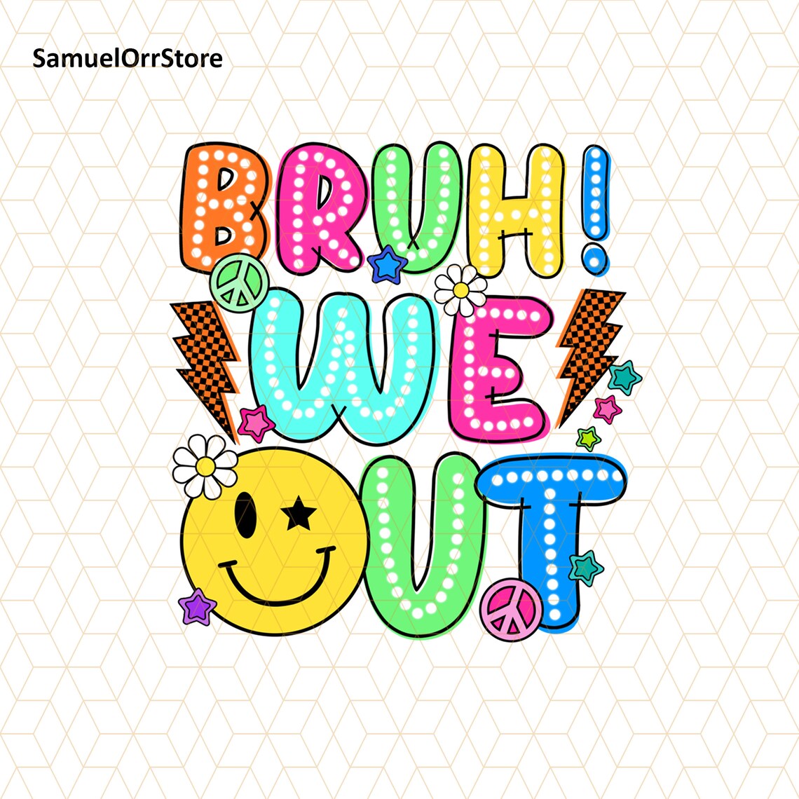 Bruh We Out Teachers Png, Last Day of School for Teacher Png, Funny ...