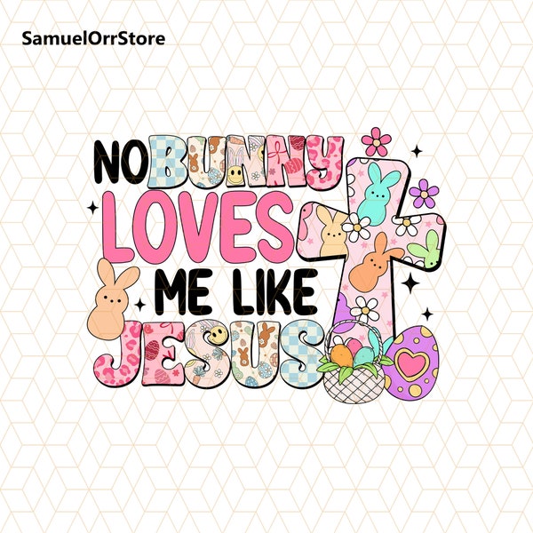 No Bunny Loves You Like Jesus - Etsy
