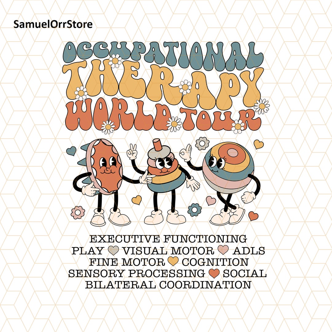 Occupational Therapy World Tour Png, Retro Groovy Occupational ...