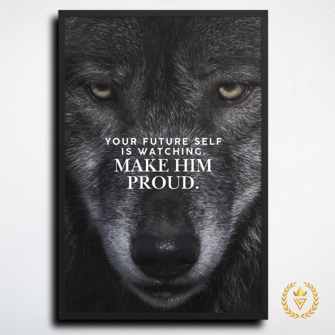 Make Him Proud - Motivational Wolf Poster, Alpha Mindset Wall Art ...