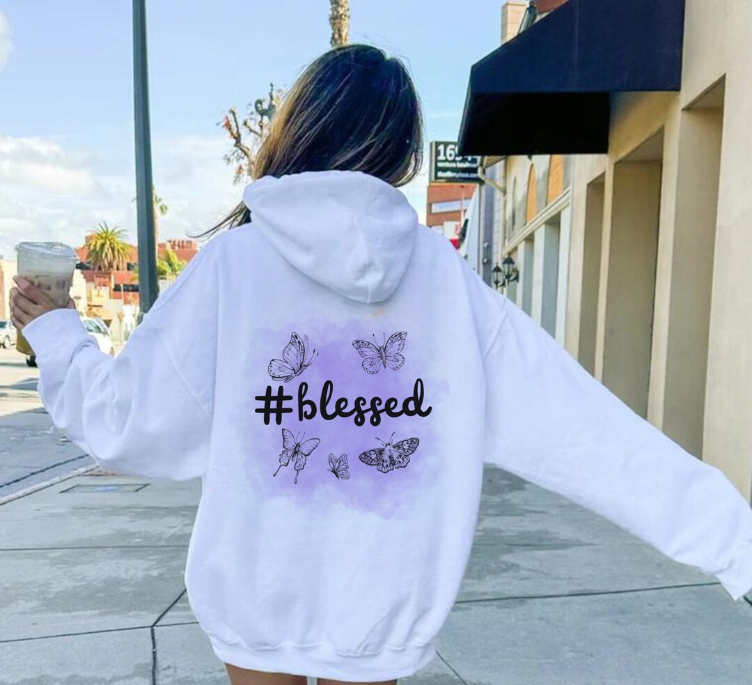 Blessed Butterfly Hoodie Trendy and Inspirational Pullover Cozy Trendy ...