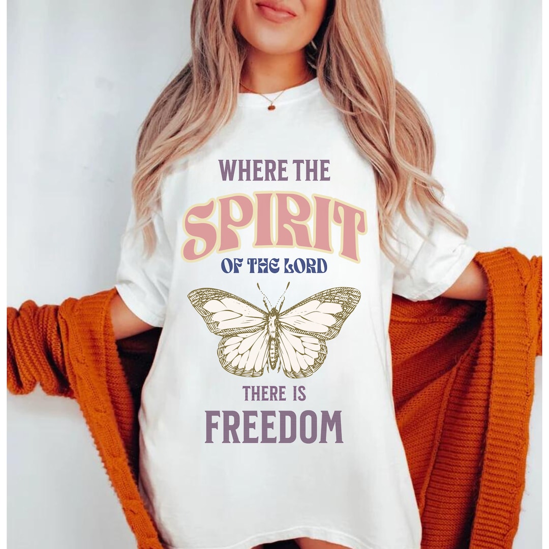 Holy Spirit Shirt Where the Spirit of the Lord Christian Tee - Etsy