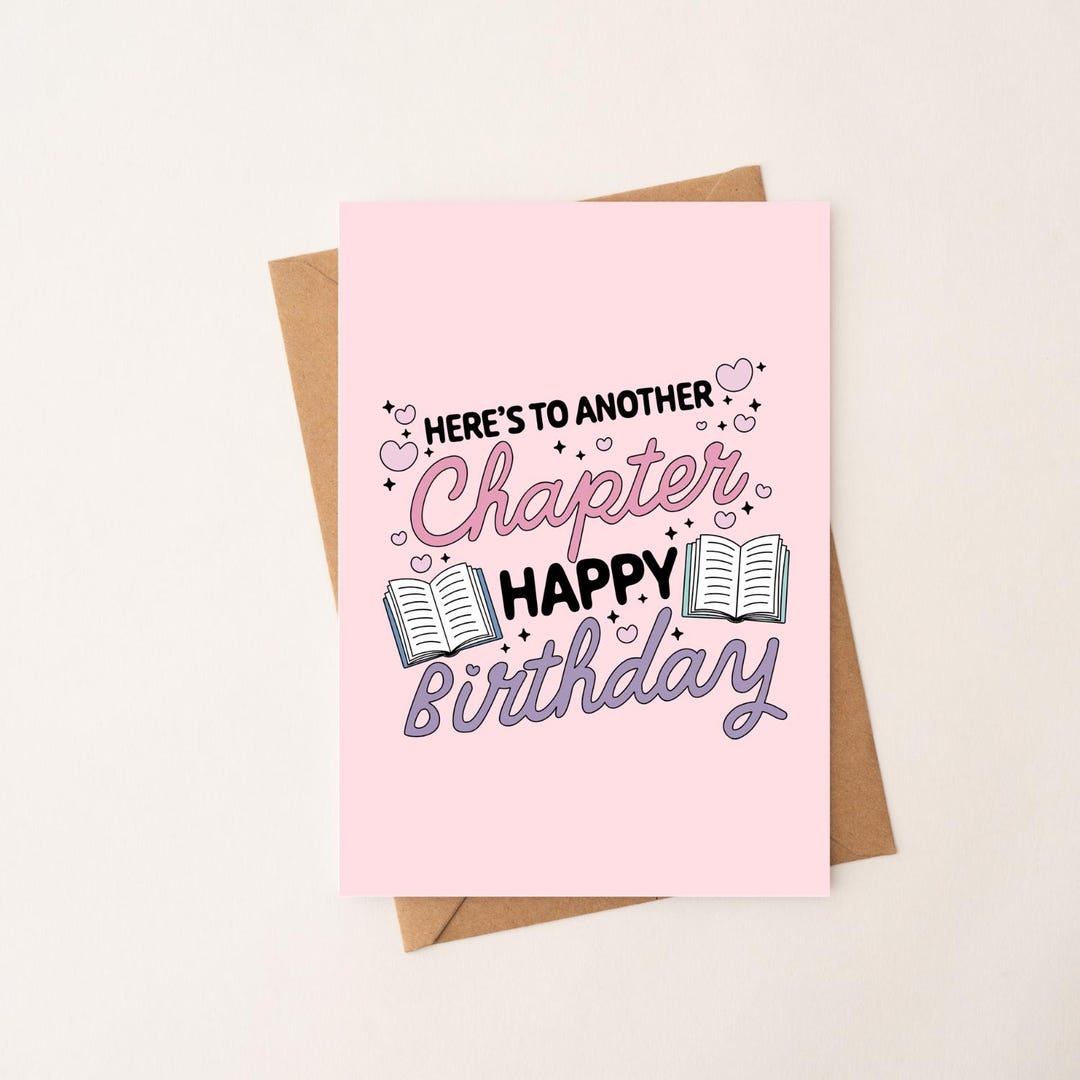 Book Themed Birthday Card, Book Lover Card, Here's to Another Chapter ...