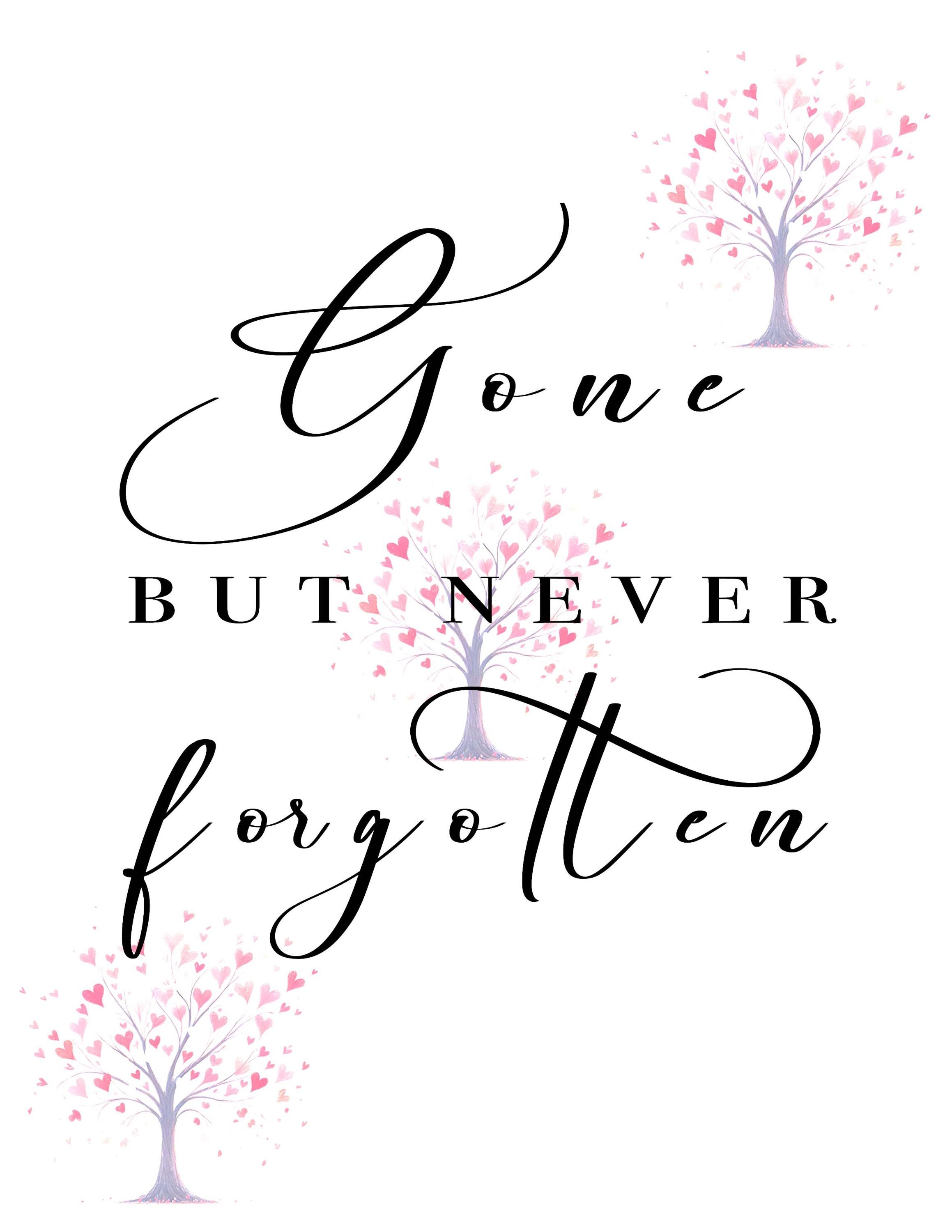 Gone but Never Forgotten PNG File - Etsy