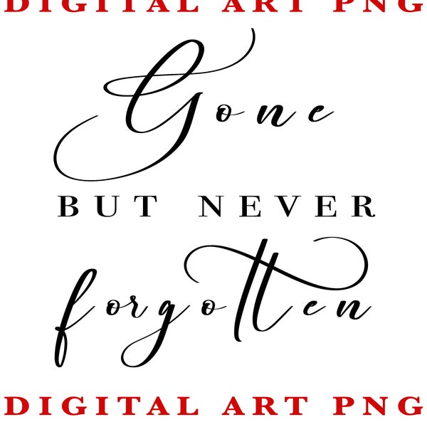 Gone but Not Forgotten - Etsy