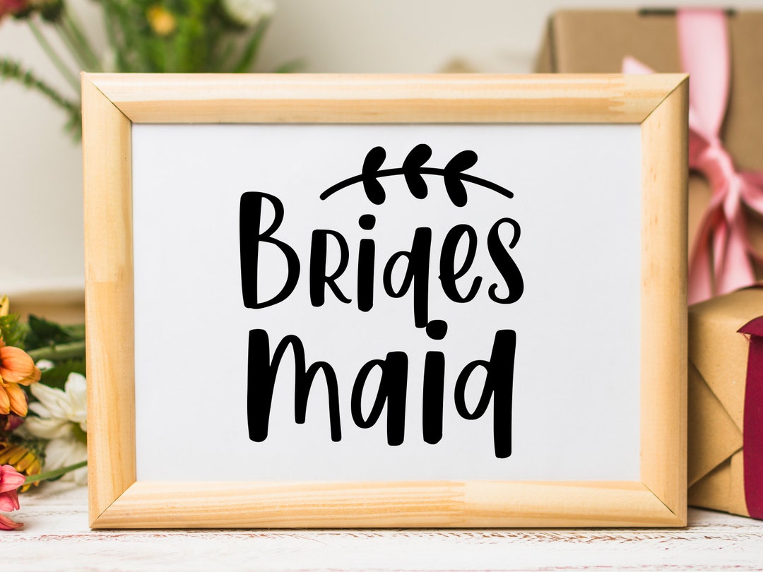Bridesmaid Svg, Commercial Use Bride & Groom Cut Files for Cricut ...