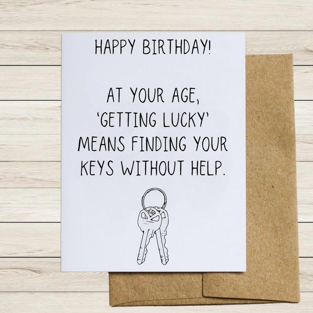 Funny Birthday Card: Getting Old, Finding Keys - Etsy