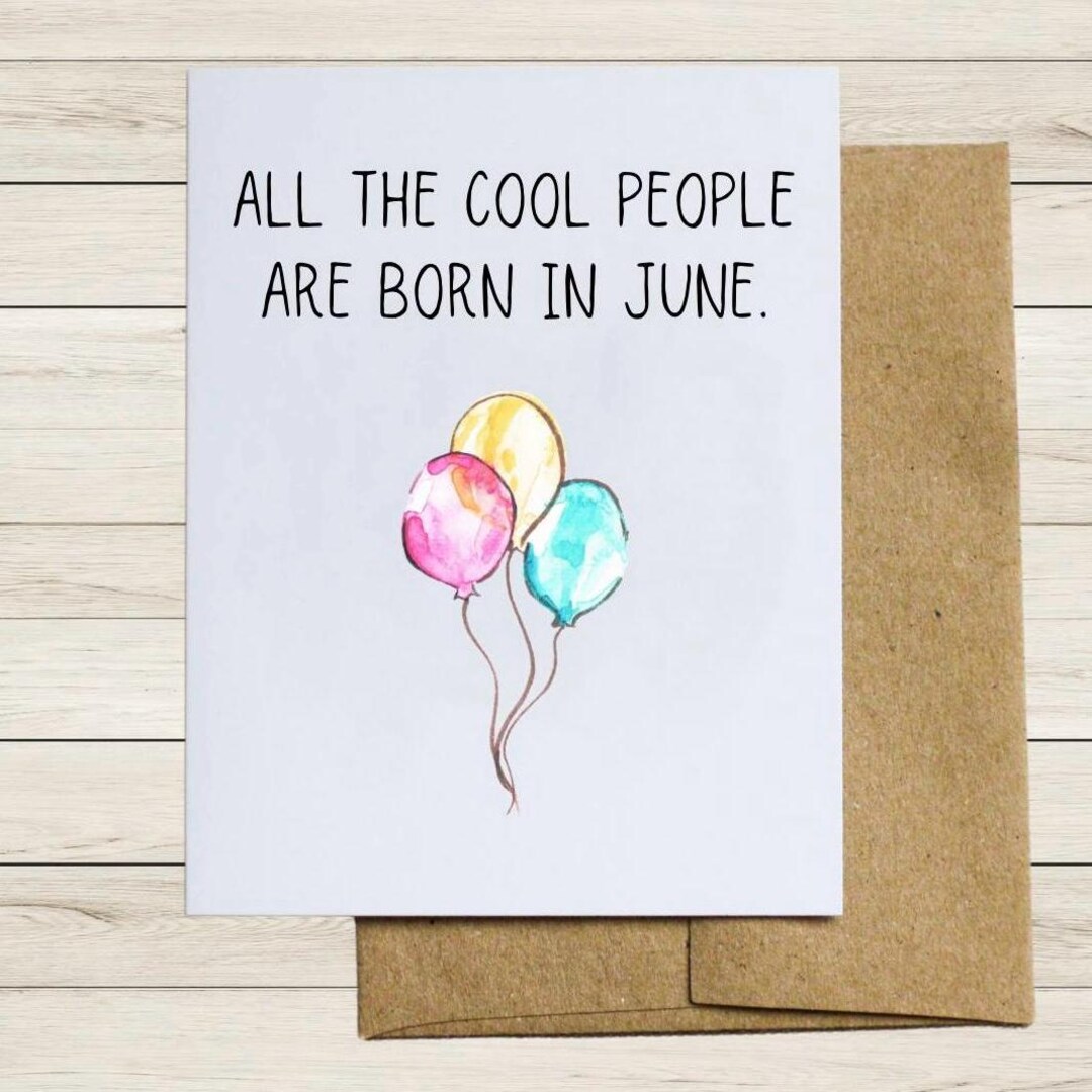 June Birthday Card - Funny Friend Card - Sister Brother - Boss ...