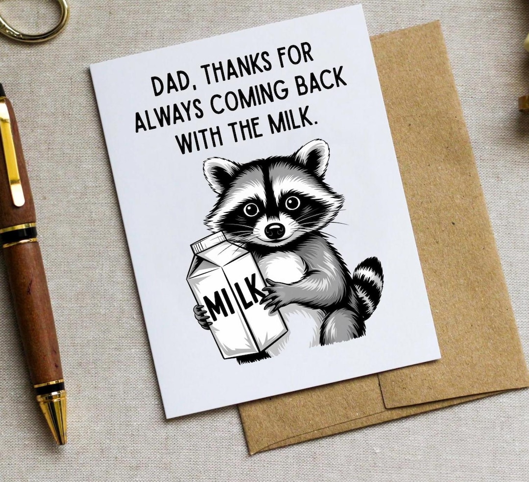 Funny Dad Birthday Card - Thanks for Coming Back With the Milk - Cute ...