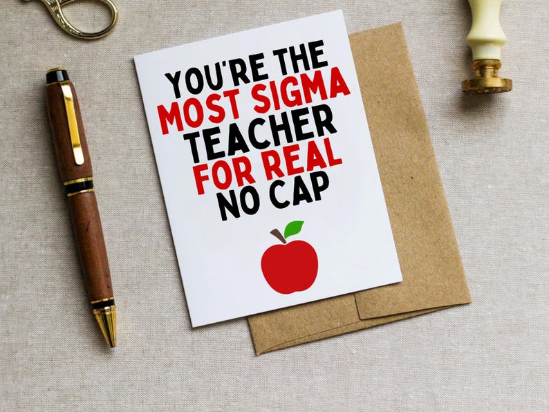 Sigma Teacher Card - Teacher Appreciation - Gen Z - Middle School ...