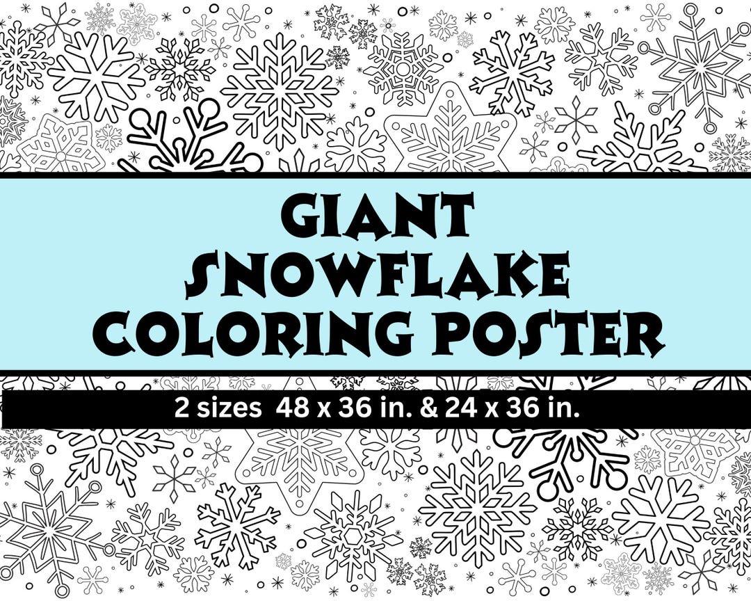 Giant Coloring Poster, Snowflake Big Coloring Page, Winter Coloring ...