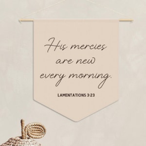 Christian Wall Decor Lamentations 3:23 Pennant His Mercies Are New ...