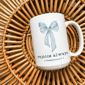 Rejoice Always Coffee Mug: Christian Gift With Bow Graphic - Etsy