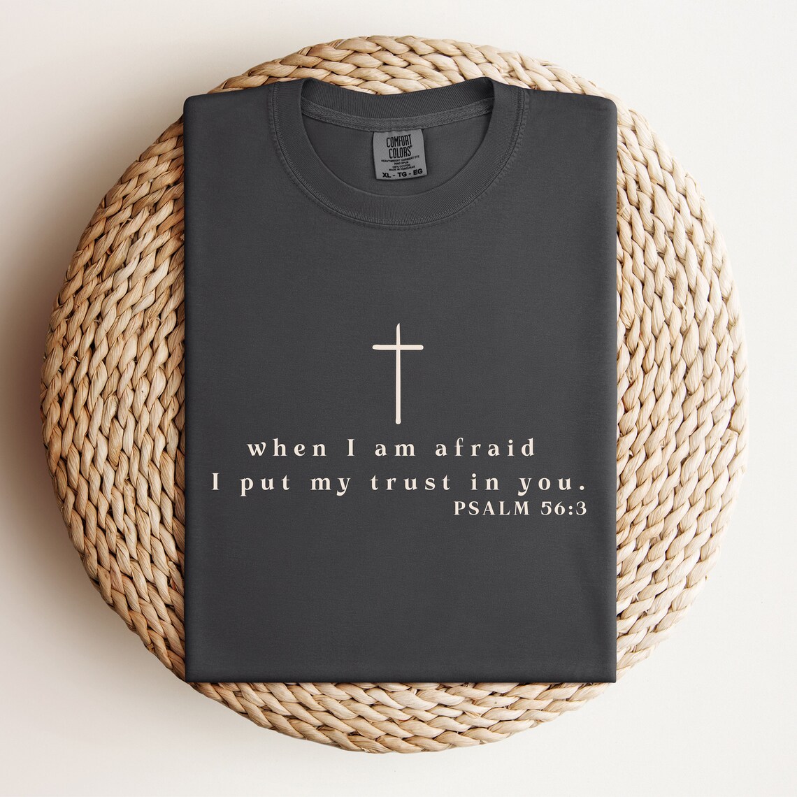 Psalm 56:3 Tee Psalm Shirt Christian Gifts When I Am Afraid Shirt Bible ...