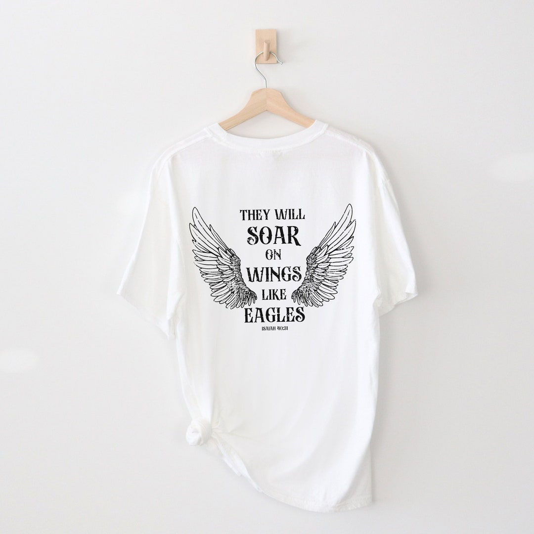 Soar Like Eagles Shirt Isaiah 40:31 Shirt Bible Verse Tshirt Eagle ...